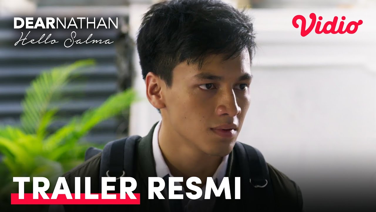 Trailer Resmi | Dear Nathan: Hello Salma (2018) | Jefri Nichol, Amanda Rawles, Susan Sameh - YouTube