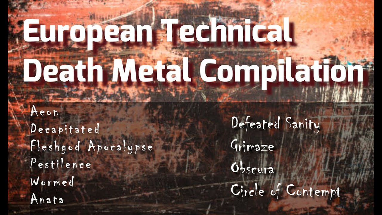 European Technical Death Metal Compilation I - YouTube