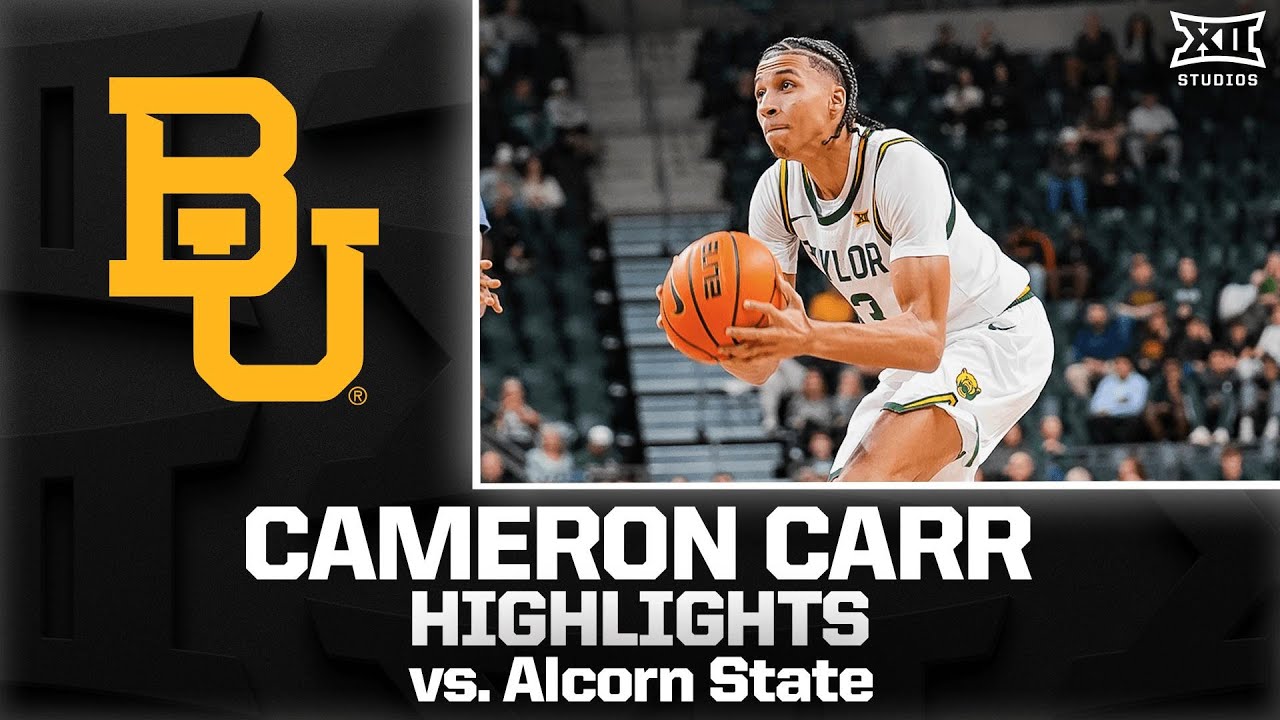 Cameron Carr Highlights vs. Alcorn State | 2025-26 Big 12 Men's ...