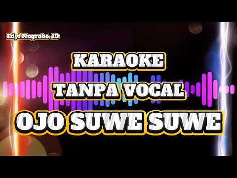 OJO SUWE SUWE KARAOKE TANPA VOCAL TASYA ROSMALA#cover #karaoke #campursari