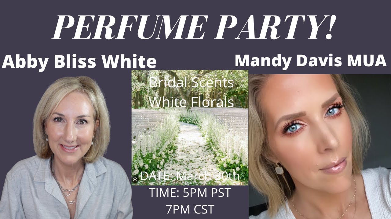 Perfume Party Mandy Davis x Abby Bliss White - Bridal/White Florals ...