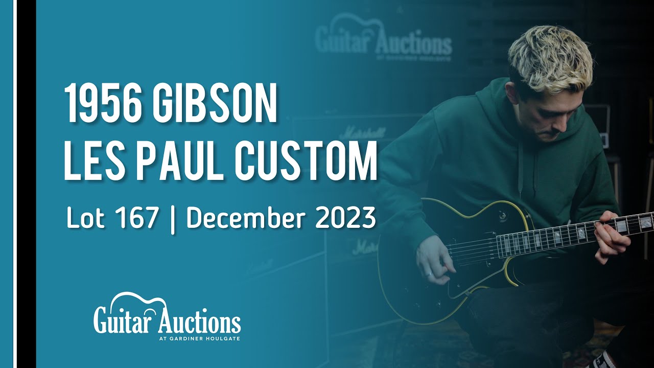 1956 Gibson Les Paul Custom - The Guitar Auction - December 2023 - YouTube