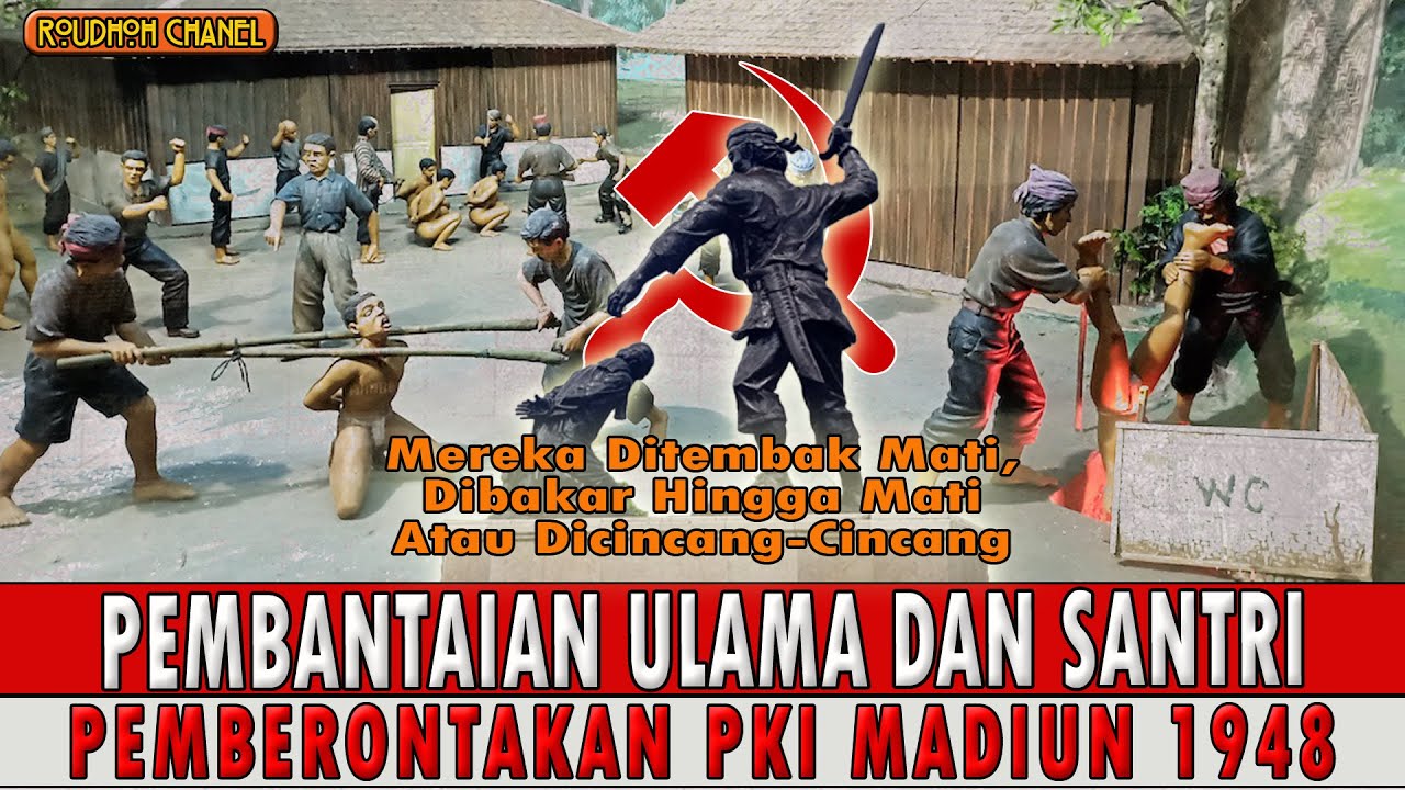 Pemb4ntaian Ulama dan Santri dalam Pemberontakan PKI Madiun 1948 - YouTube