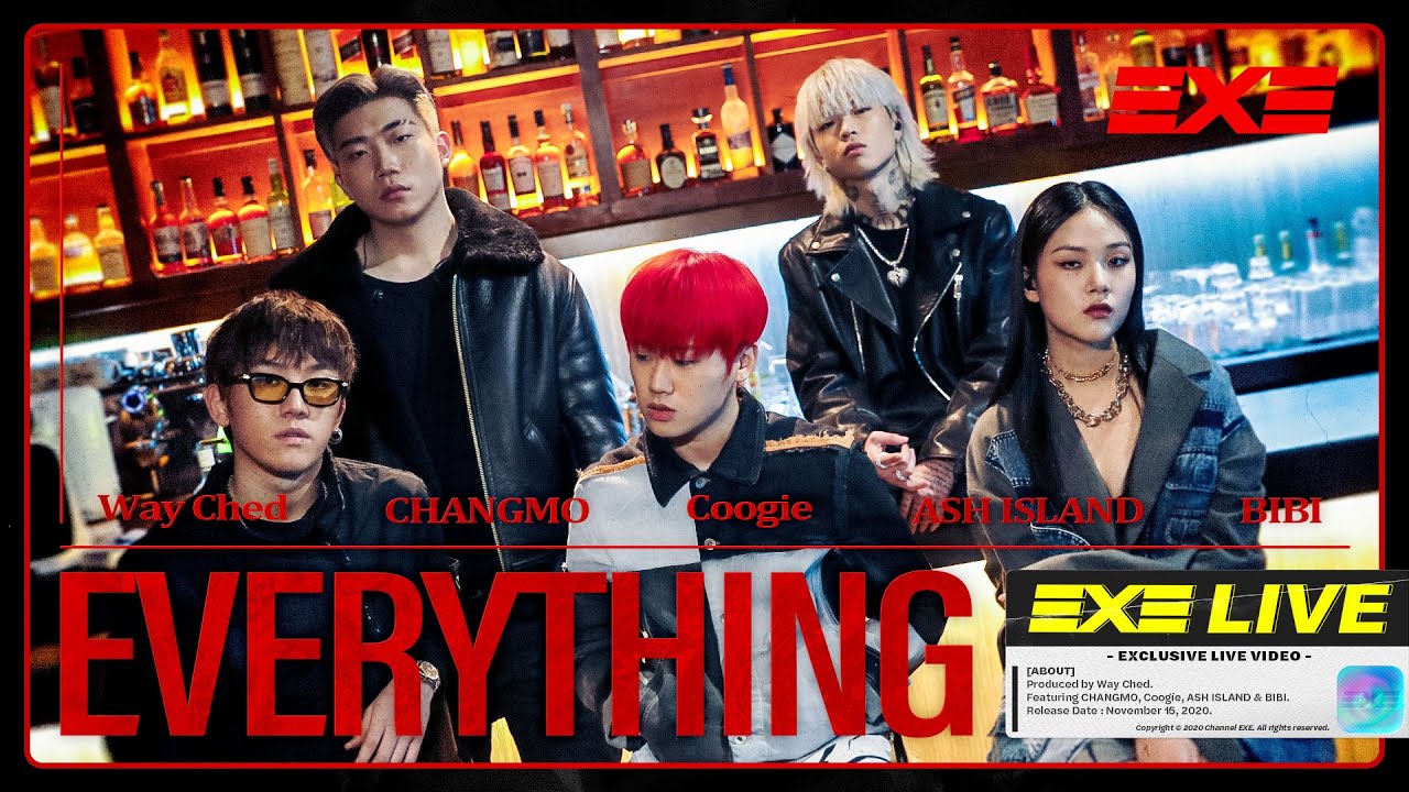 [EXE LIVE] Way Ched 'EVERYTHING' (Feat. 창모, Coogie, ASH ISLAND & BIBI ...