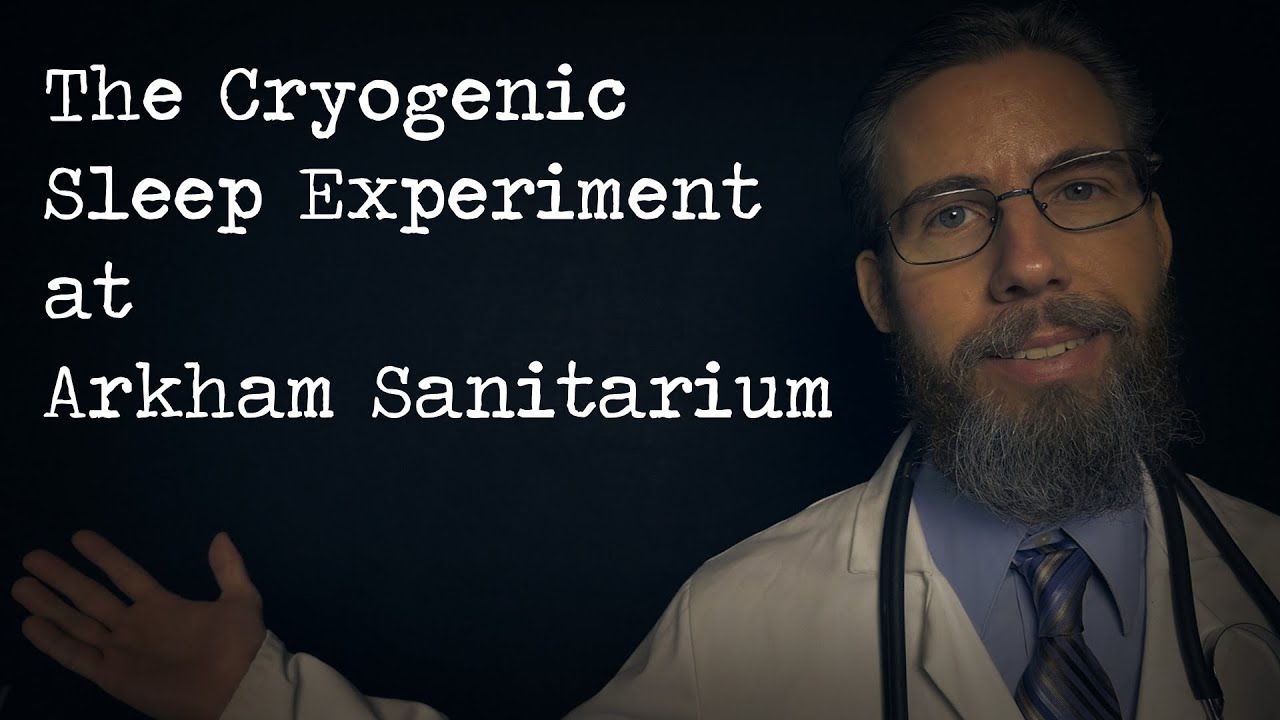 The Cryogenic Sleep Experiment at Arkham Sanitarium (ASMR) - YouTube