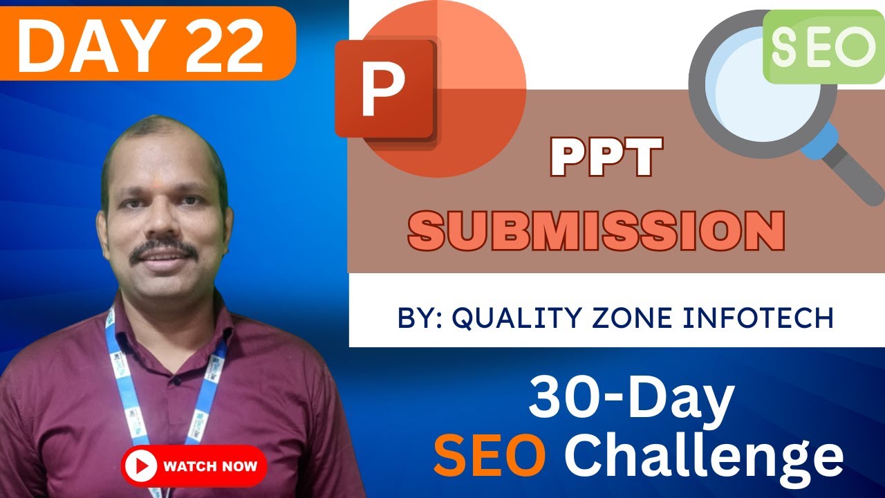 Day 22: PPT Submission - How to do PPT Submission in SEO? || 30 Day SEO ...