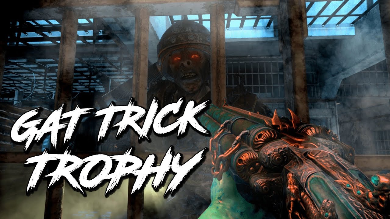 "GAT TRICK" TROPHY GUIDE | SOLO | COD BLACK OPS 4 ZOMBIES - YouTube