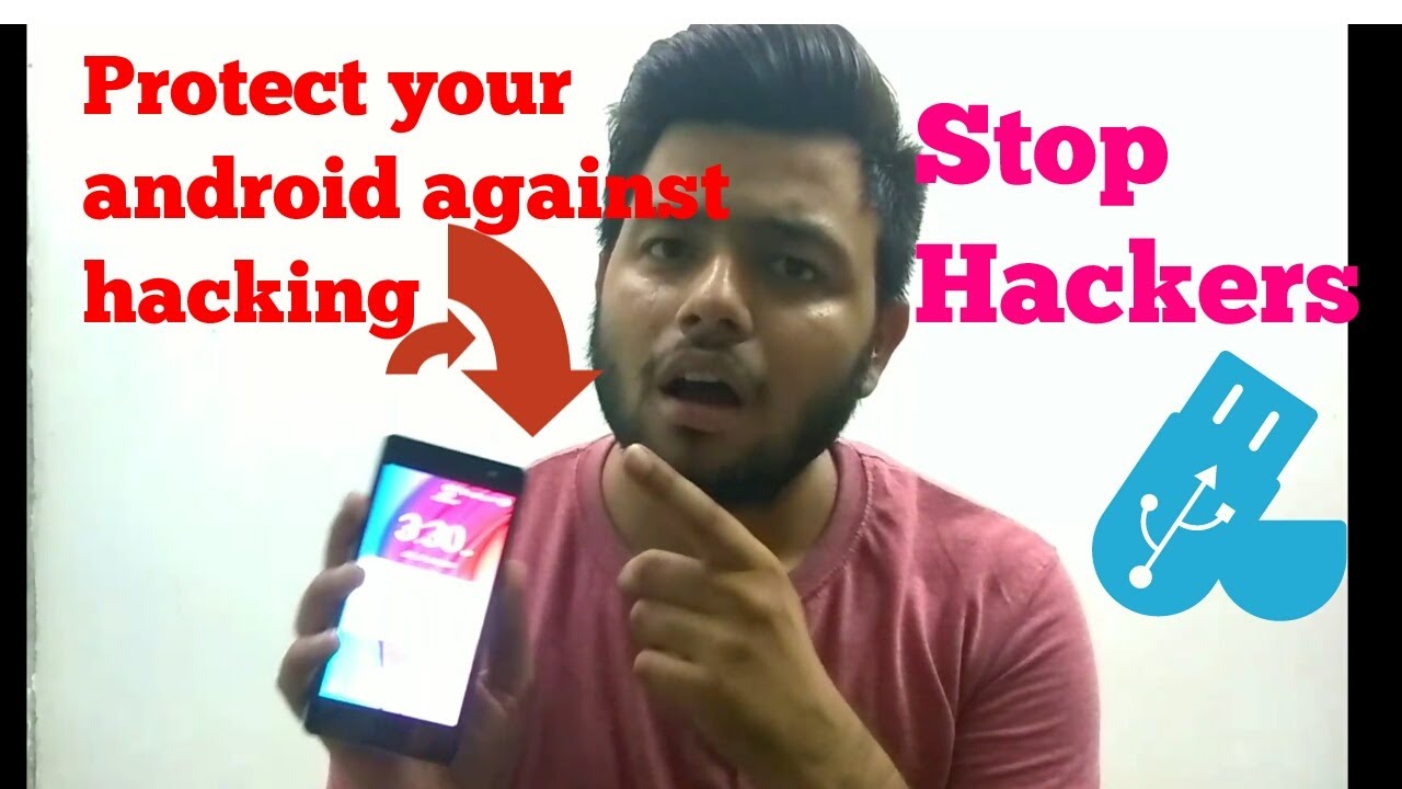 How to protect android phone from hackers 2017 - YouTube