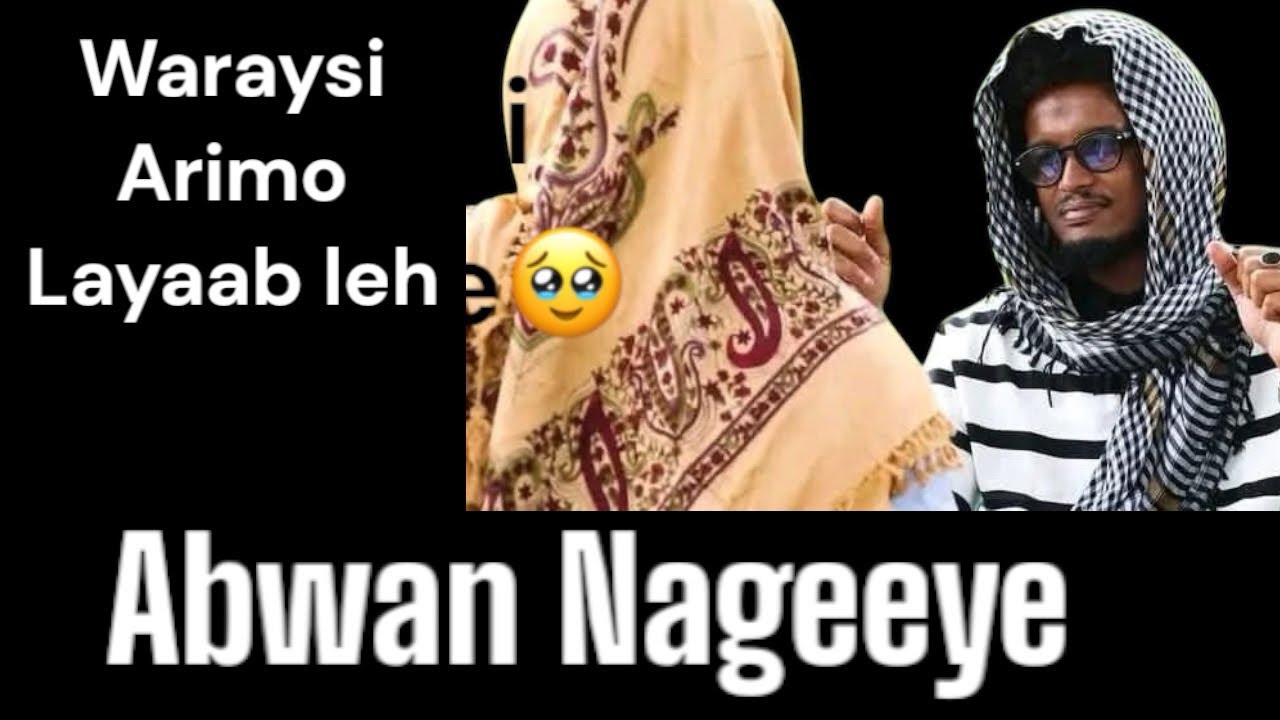 Abwaan Nageeye Oo dowllada Shegtay in ay dishay oo Sohadley#duet # ...