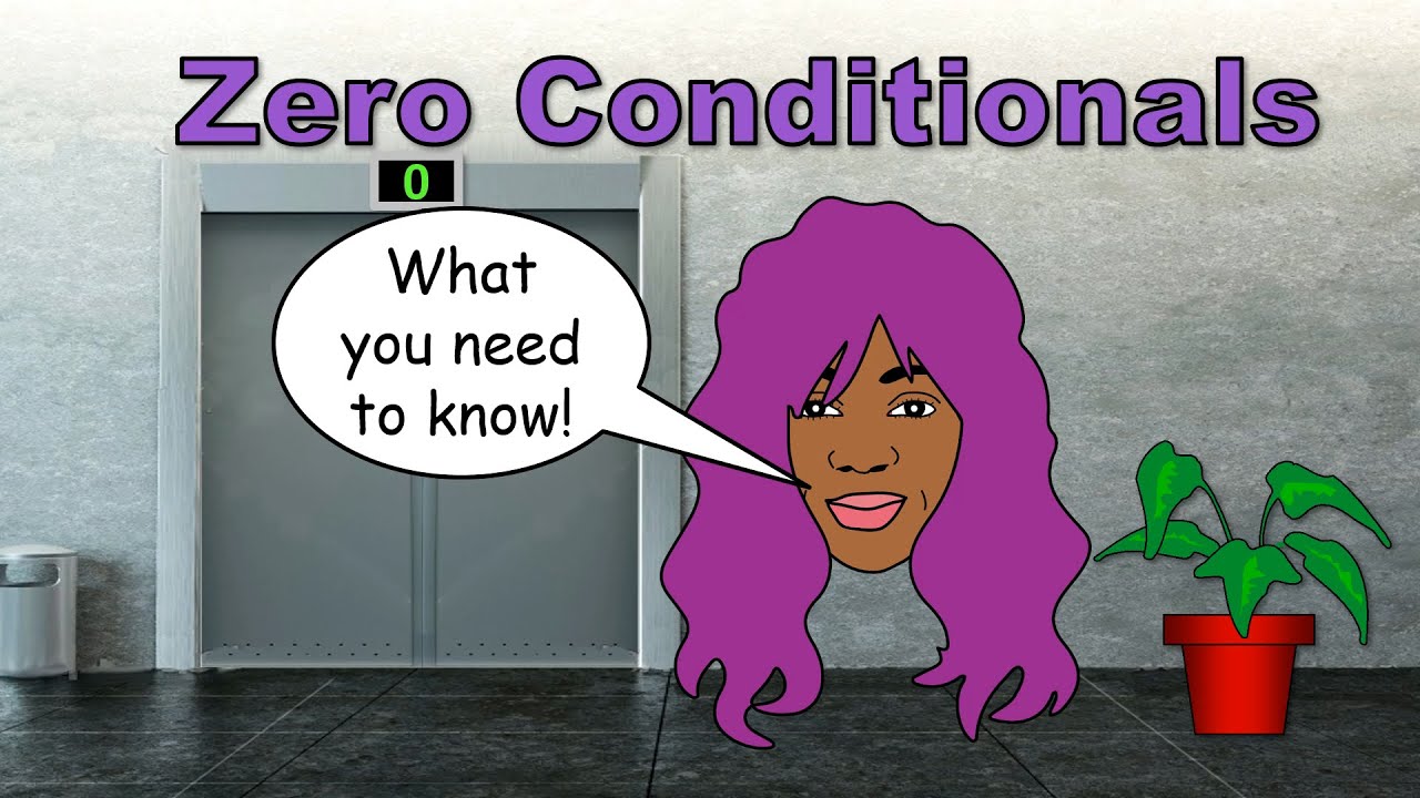 ZERO CONDITIONALS wiith Examples | When To Use The Zero Conditional ...