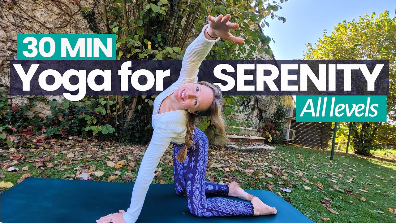 30 min Yoga Practice for Serenity: Nurturing Mindfulness - YouTube