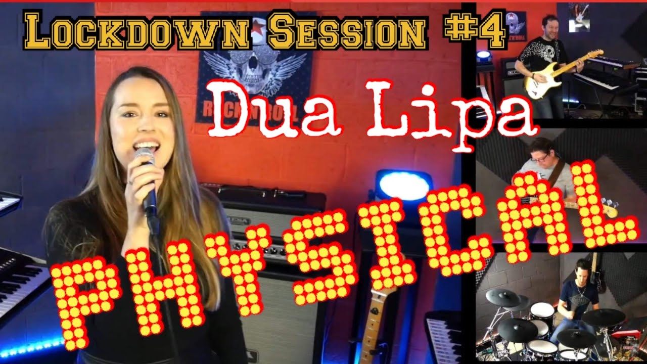 LOCKDOWN SESSION #4 PHYSICAL - DUA LIPA cover - YouTube Music