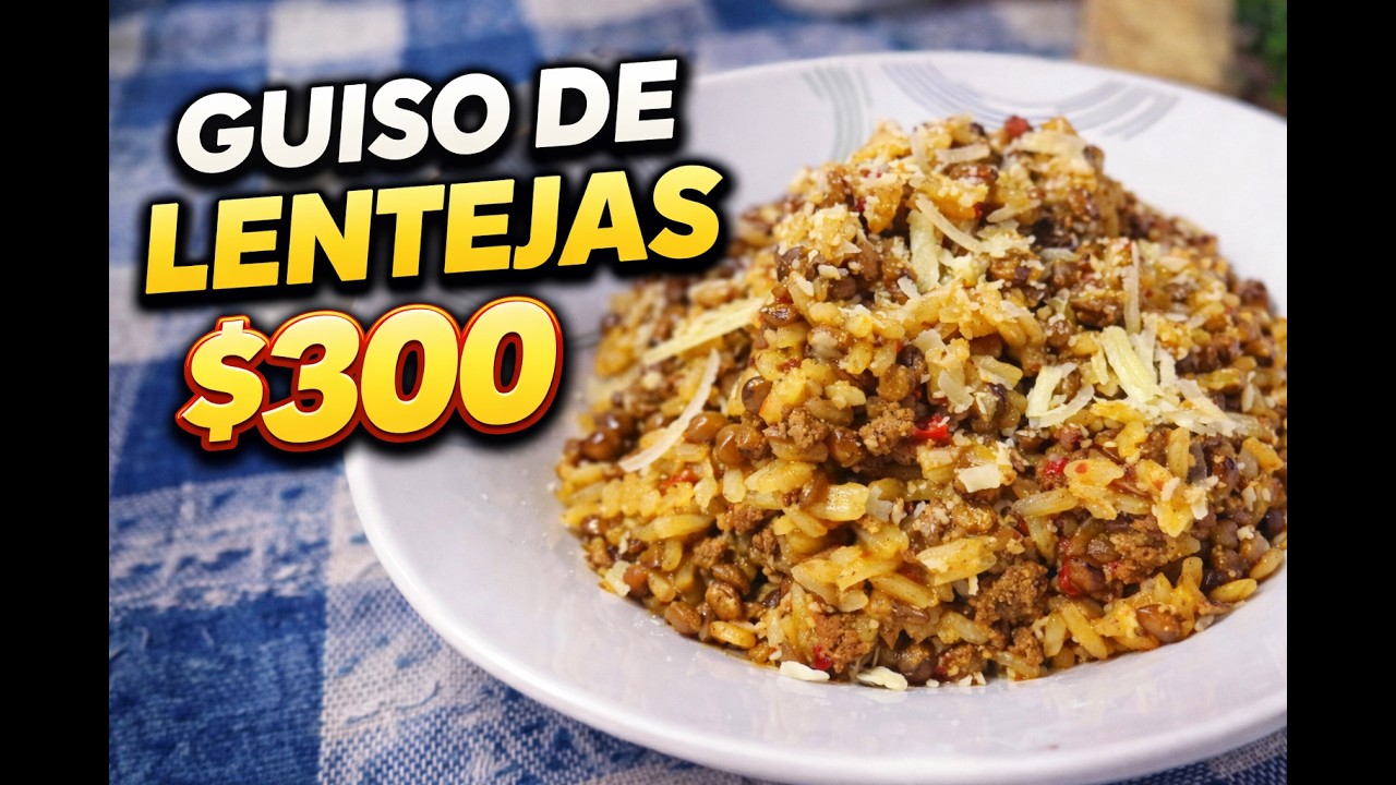Guiso de Lentejas por Solo $300 🍲 Receta Fácil y Rendidora | Lentil ...