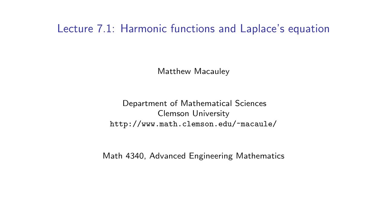 Advanced Engineering Mathematics, Lecture 7.1: Harmonic functions and ...