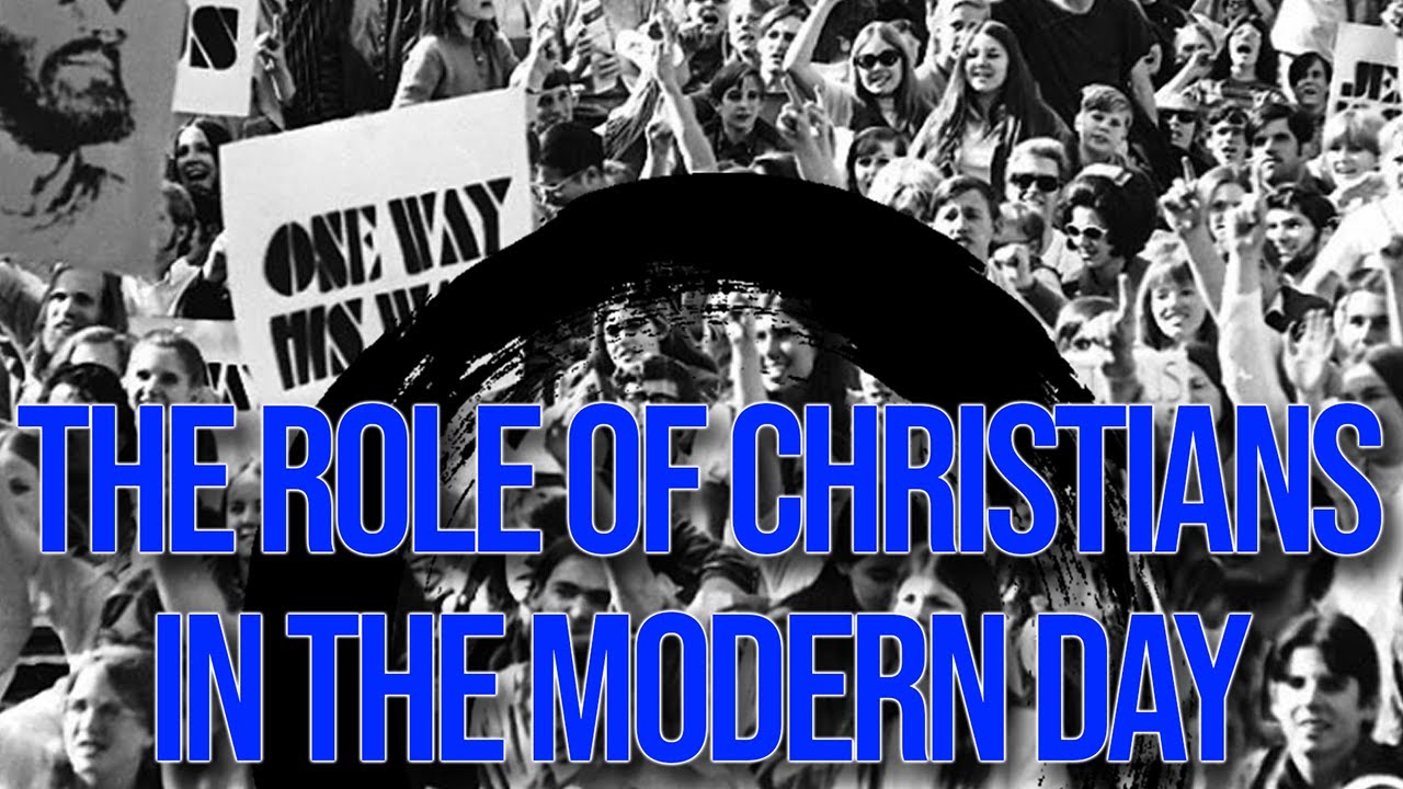 Vigorous Christian Voice | The Role Of Christians In The Modern Day ...