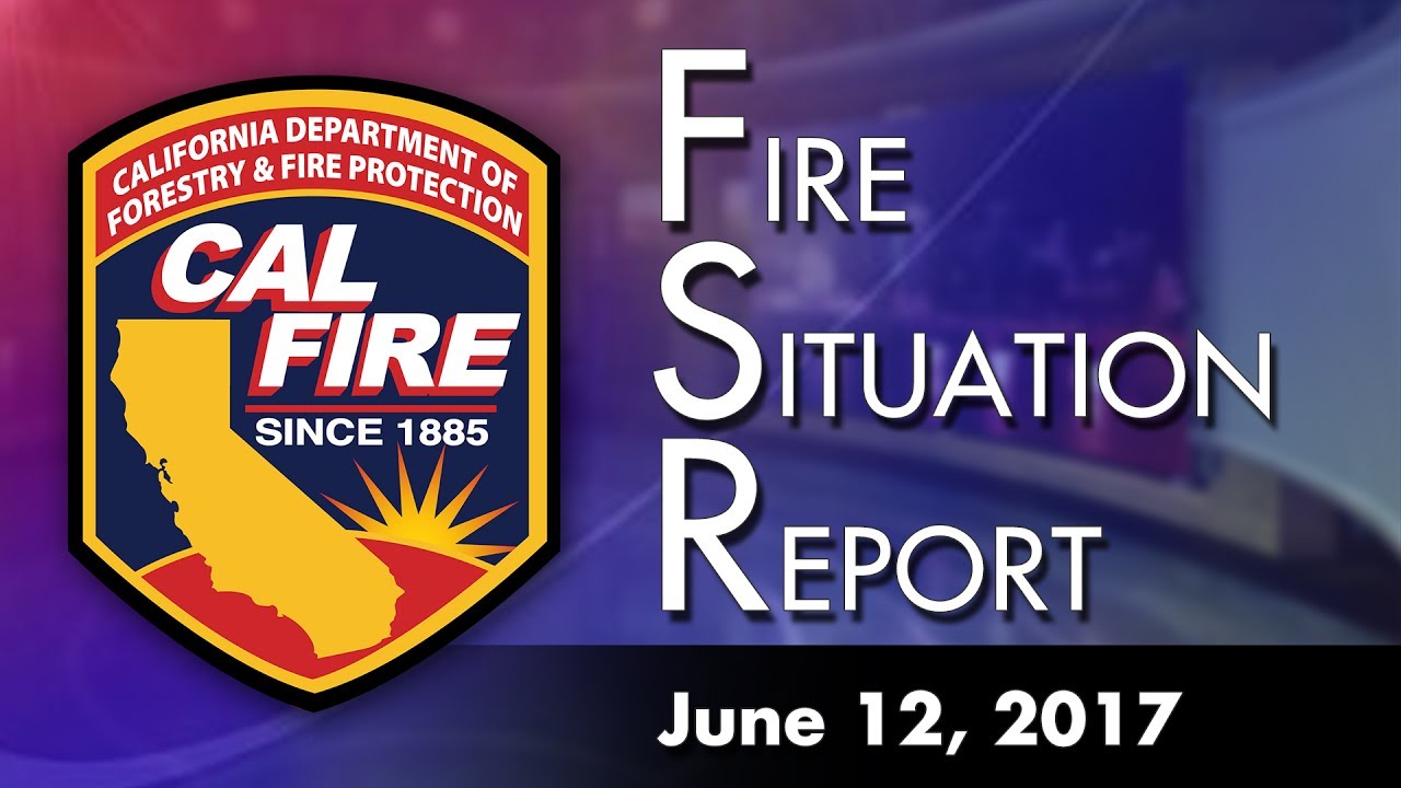 June 12, 2017 - The Fire Situation Report - YouTube