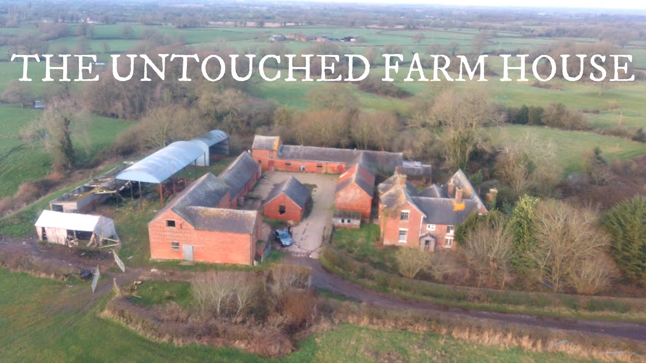 THE UNTOUCHED FARM HOUSE | Abandoned Places UK | Urban Exploration UK ...
