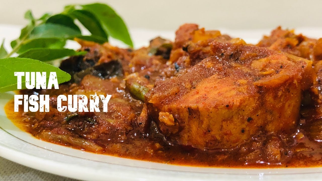 TUNA FISH CURRY II KERALA STYLE TUNA CURRY II - YouTube
