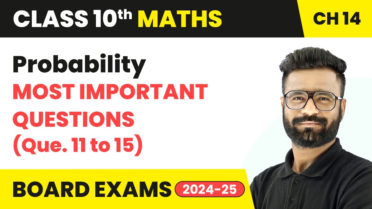 Probability - Most Important Questions (Que. 11 to 15) | Class 10 Maths ...