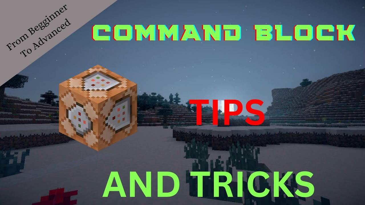 Beginner Command Block Tips And Tricks And How To Get Command Blockseasy Youtube