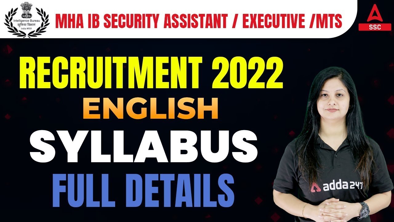 MHA IB Security Assistant/Executive/MTS Recruitment 2022 | ENGLISH ...