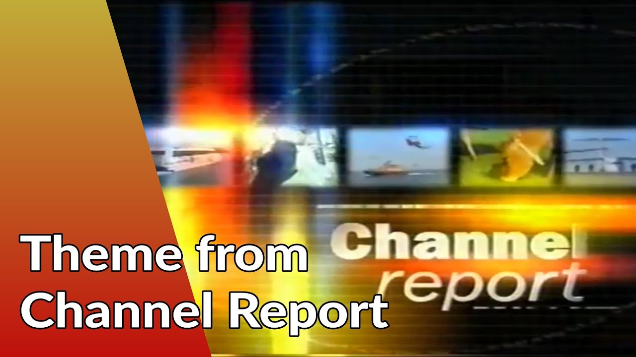 Theme from Channel Report - 2000-2006 - YouTube