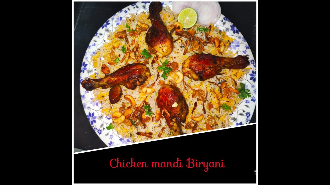 Chicken mandi Biryani | arabian chicken biryani | Traditional chicken ...