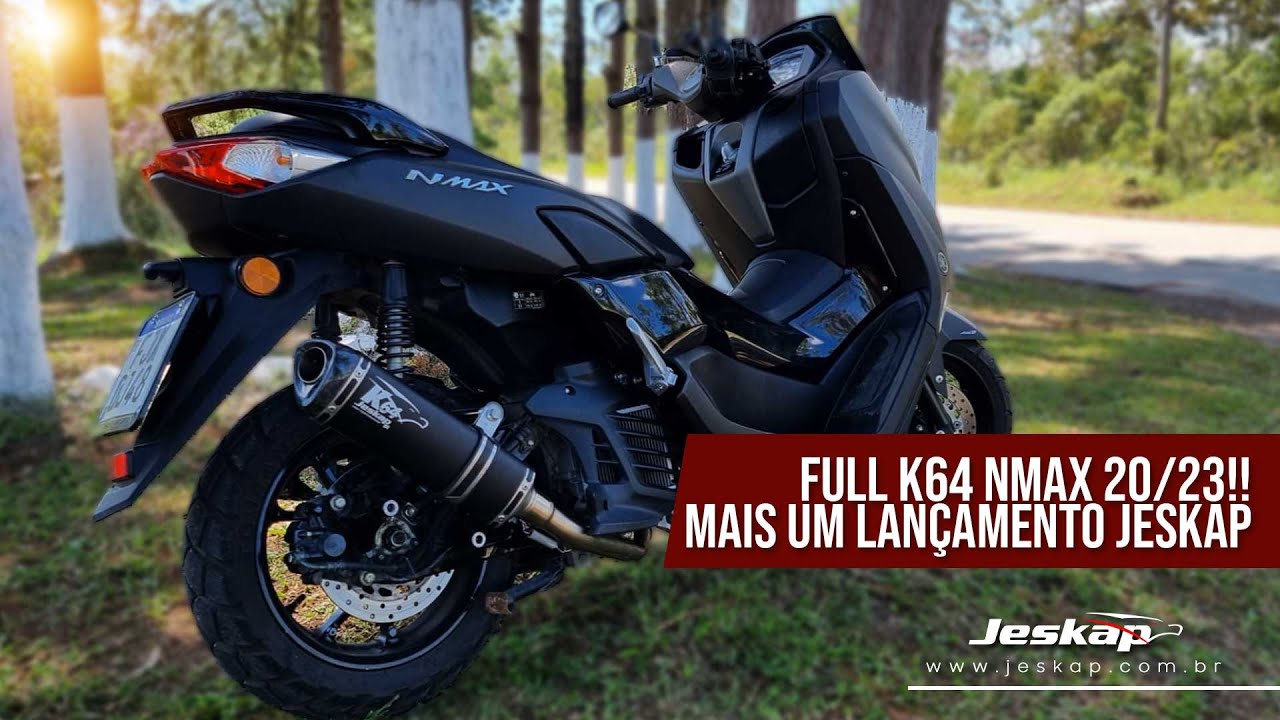 FULL K64 NMAX 20/23!! MAIS UM LANÇAMENTO JESKAP - YouTube