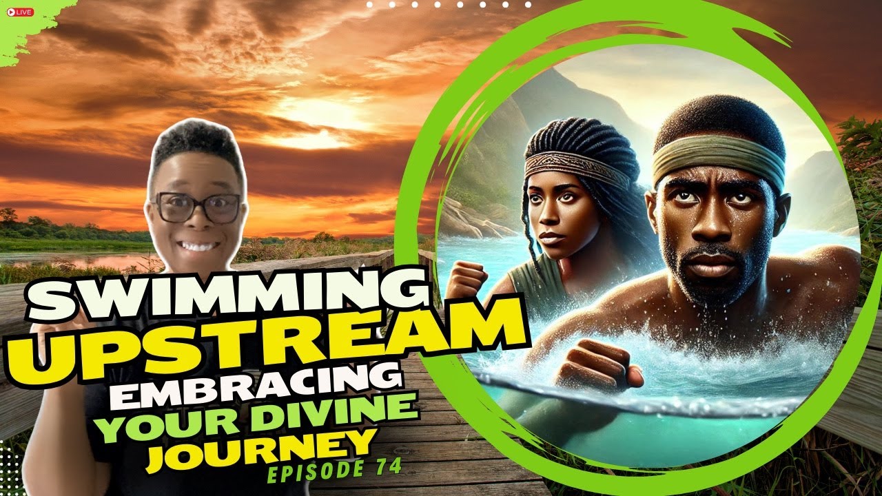 Embrace Your Divine Journey: Swimming Upstream! - YouTube