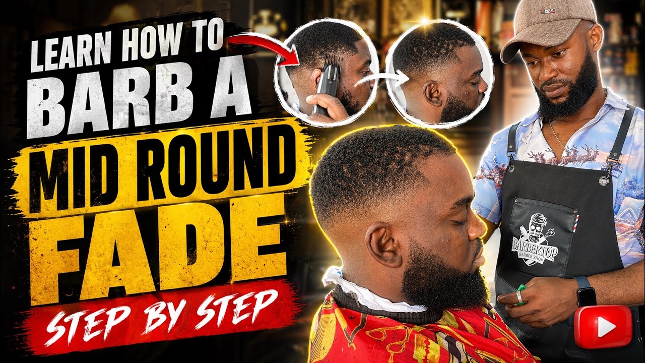 Learn Mid Round Fade Like a PRO 💈 Step-by-Step Barber Tutorial ...