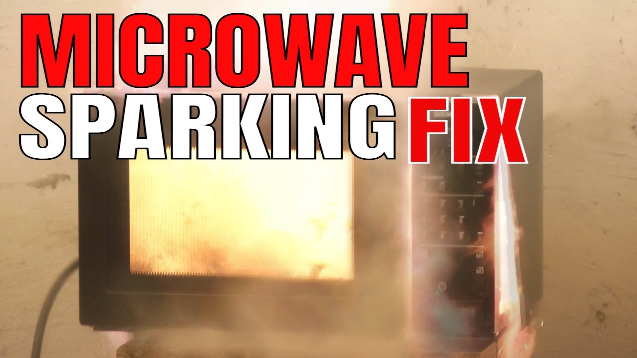 Microwave Sparking Fix | How to Fix A Sparking Microwave - YouTube