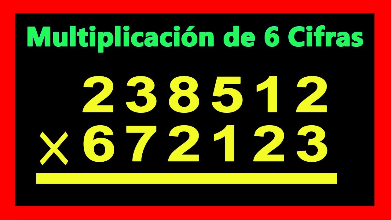 👉 Multiplicaciones de 6 Digitos Como multiplicar por 6 digitos - YouTube