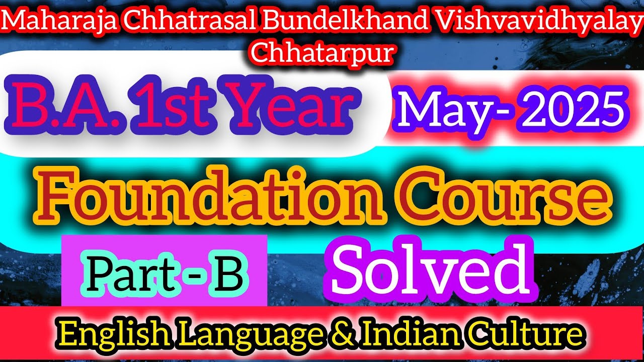 Foundation Course. B.A.1st Year Part-B (English Language & Indian ...