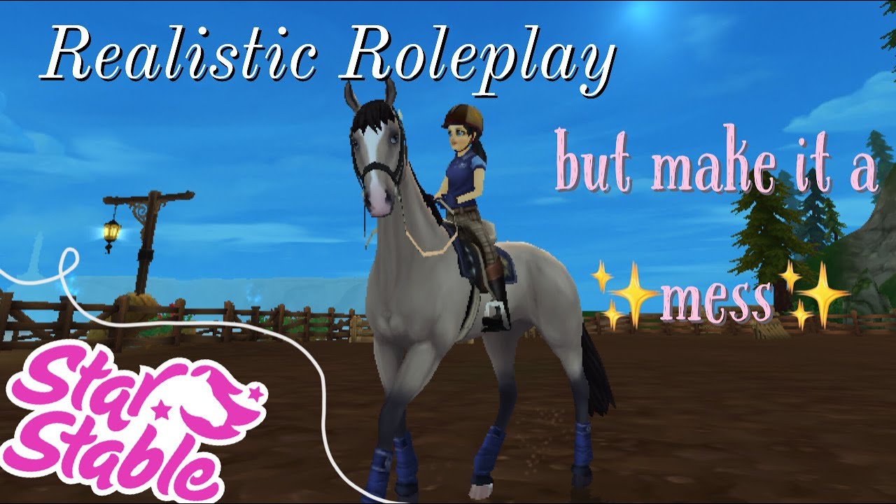 Realistic Roleplay but make it a mess || Ep 1 || Star Stable - YouTube
