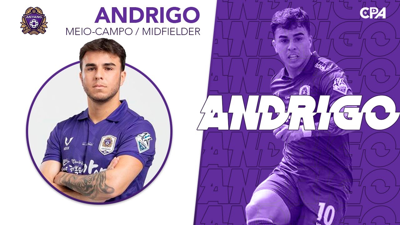 ANDRIGO - MEIO-CAMPO/MIDFIELDER - ANYANG 2023 - YouTube