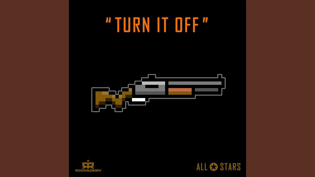 Turn It Off - YouTube