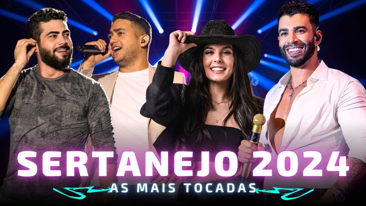 SERTANEJO 2024 🎵 As Mais Tocadas 🎵 Henrique e Juliano, Gusttavo Lima ...