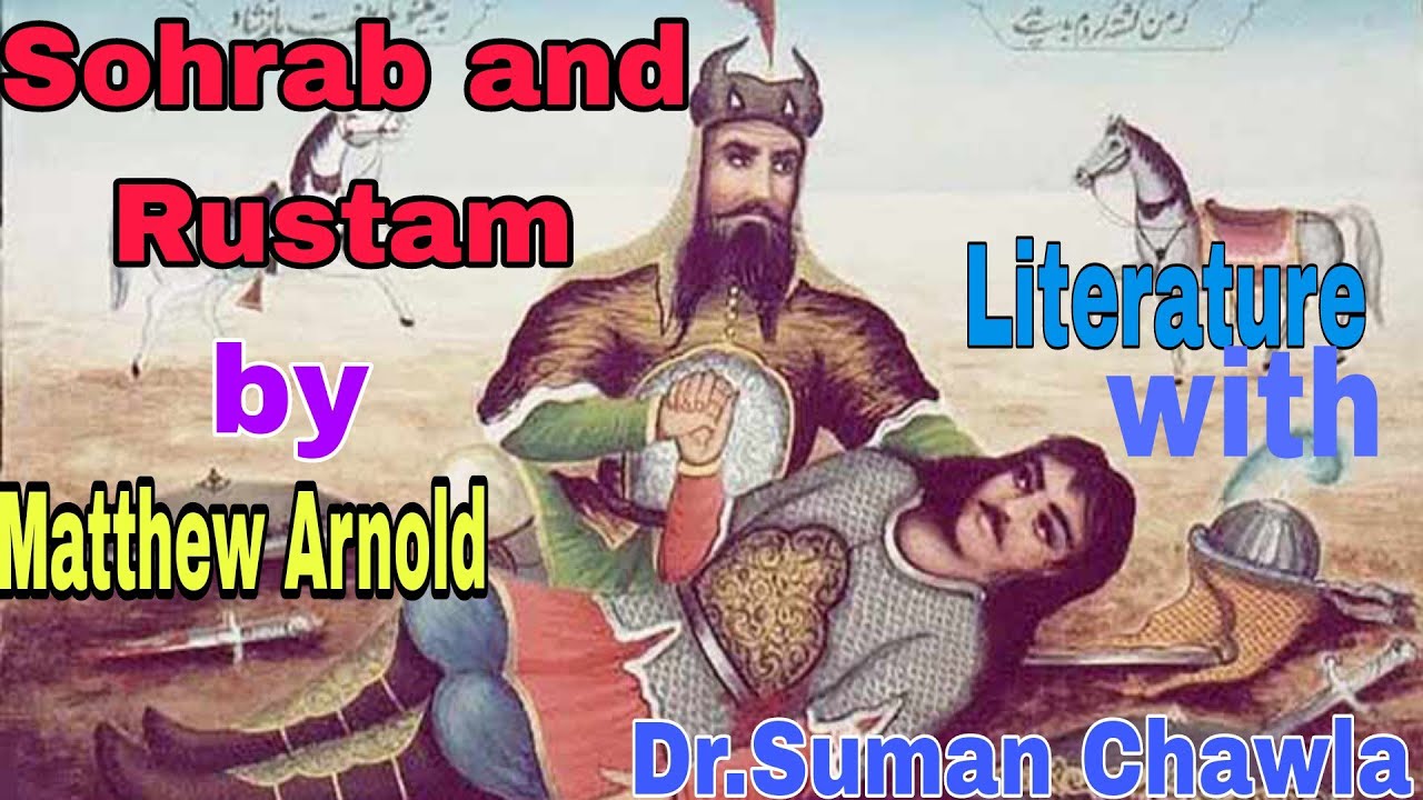 Sohrab and Rustam by Matthew Arnold: Summary and Analysis in easy Hindi ...