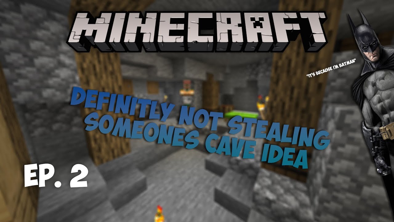 Building a "Batcave" in Minecraft... (Survival Let's Play Ep.2) - YouTube