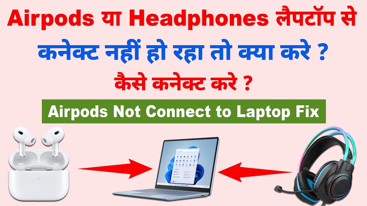 How to Fix AirPods, Headphones and Earphones Not Connected or Not ...
