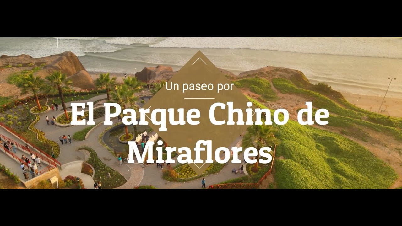 Un paseo por el nuevo Parque Chino de Miraflores. Drone 4k - YouTube