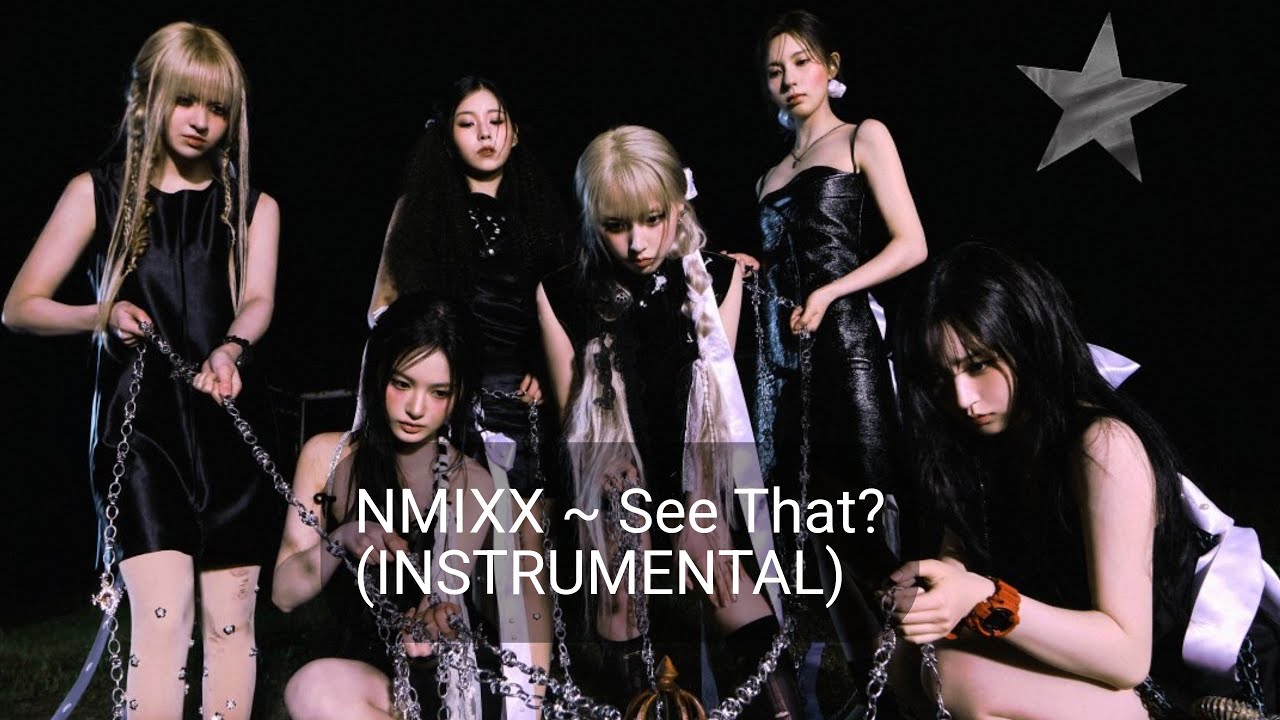 Nmixx ~ See That Instrumental Youtube