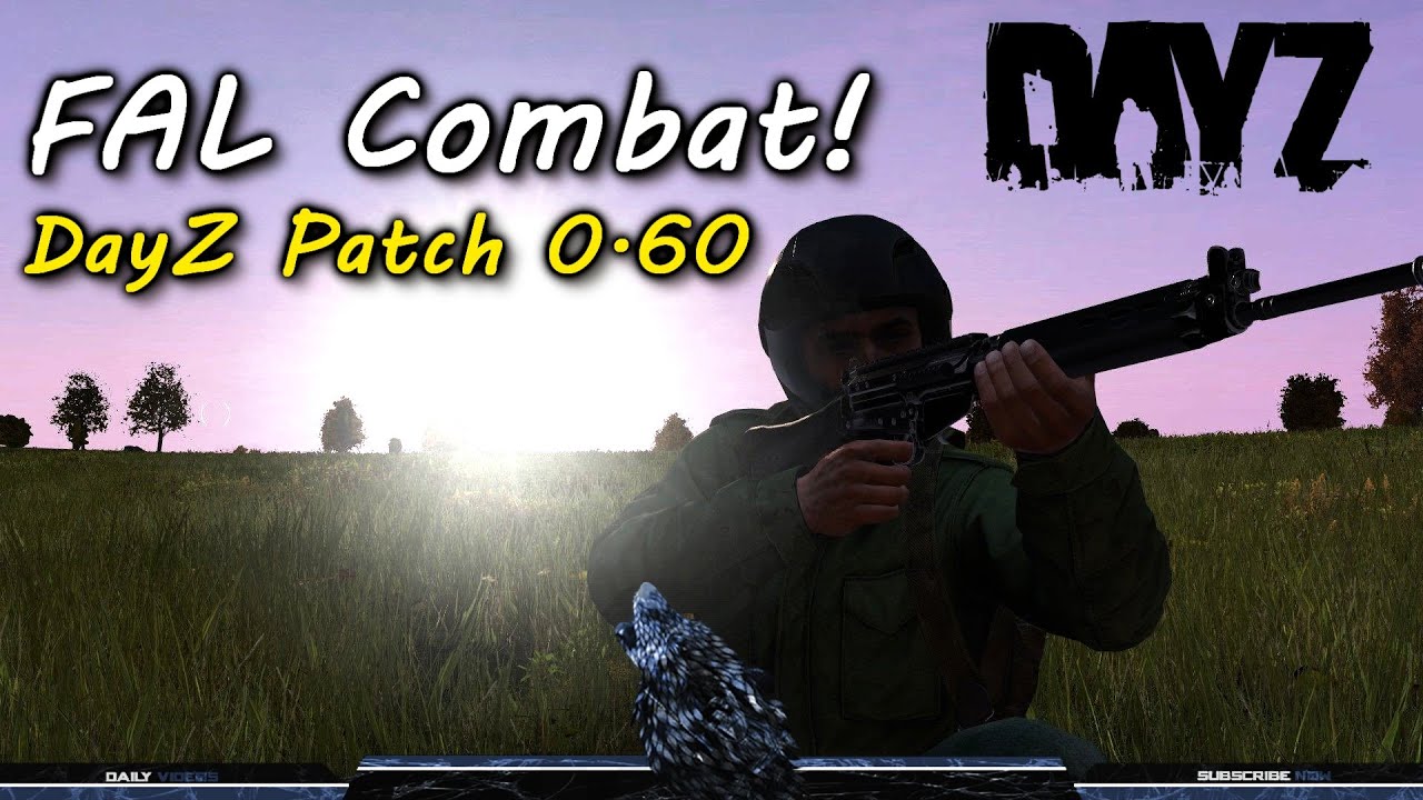 FAL Combat! DayZ 0.60 Day 2 - YouTube