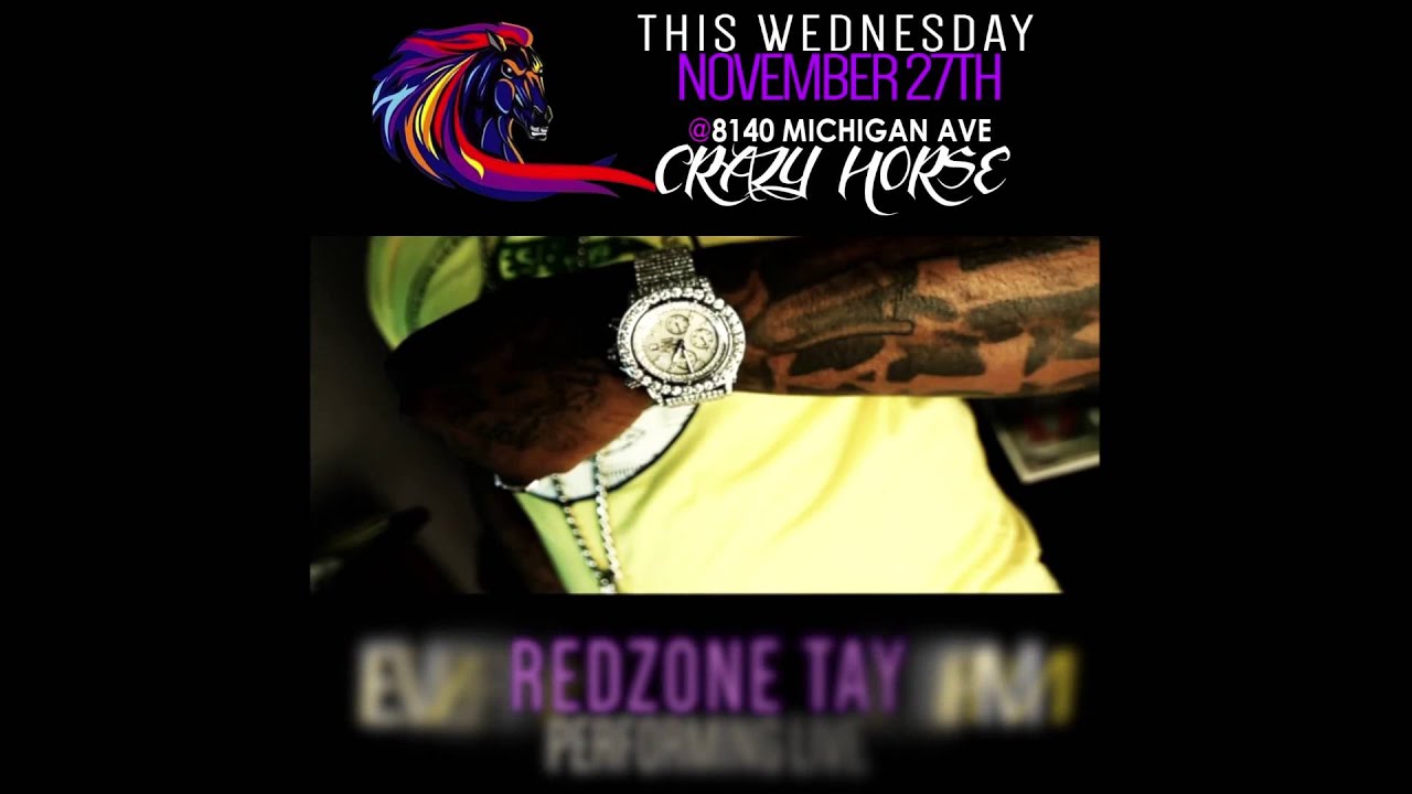This Wednesday "RedZone Tay" Performing @CrazyHorse - YouTube