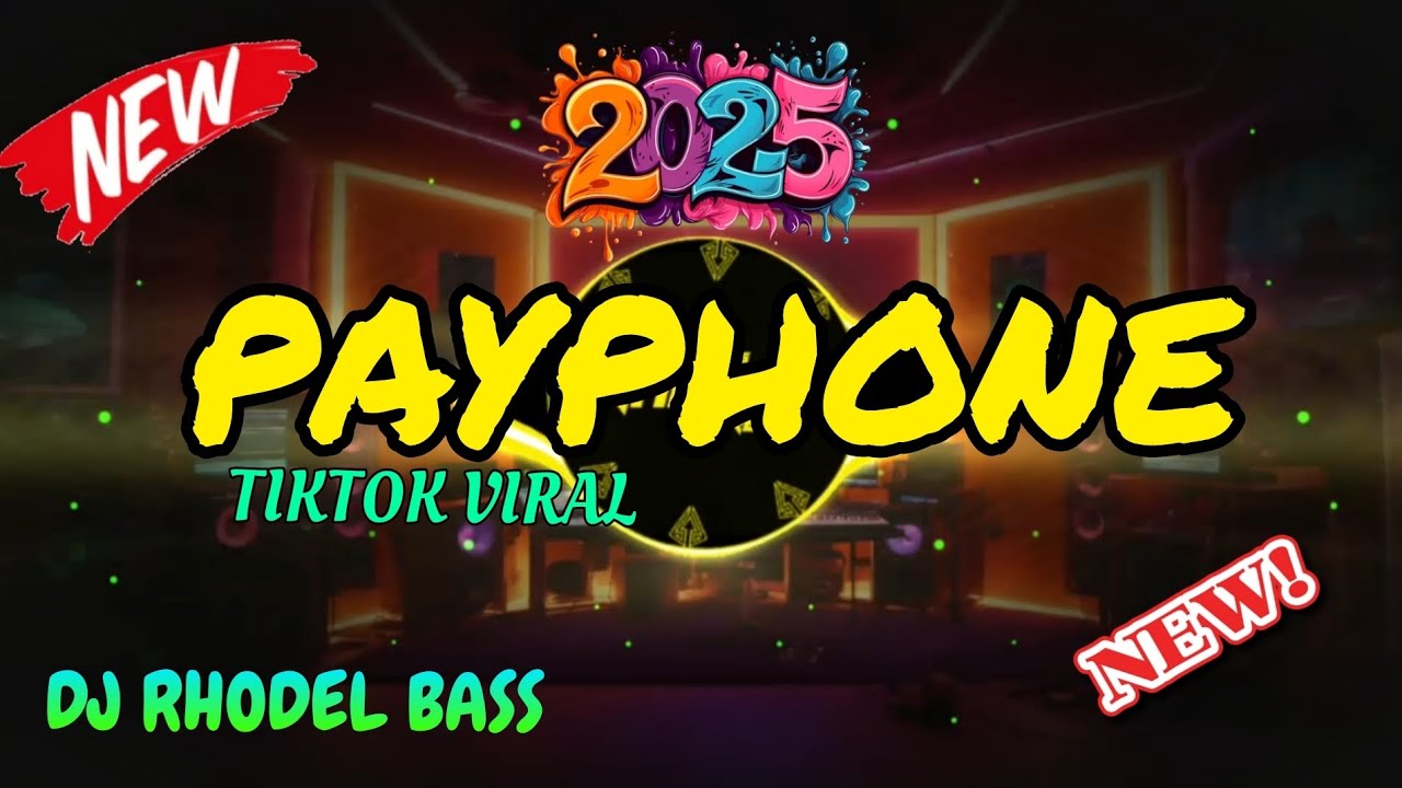 DJ PAYPHONE TIKTOK VIRAL SLOWED FULL BASS DJ RHODEL BASS - YouTube