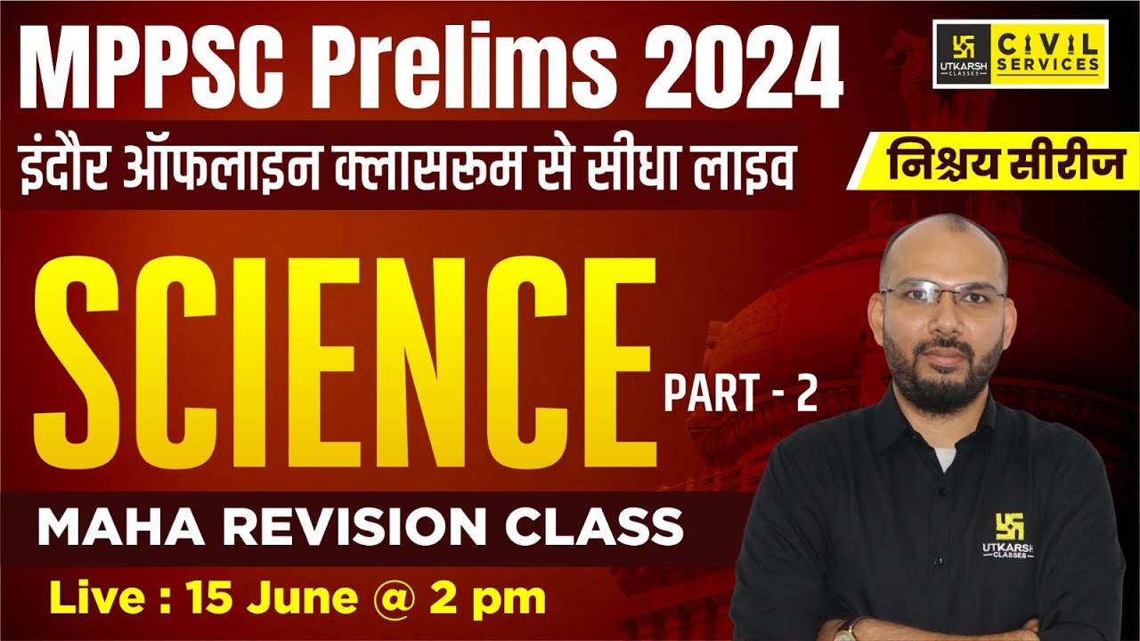 Science for MPPSC Prelims 2024 | Science Revision Class (Part-2) | By ...