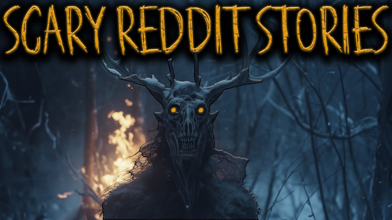 Scary REDDIT Stories For When It's Snowy & Cold Outside | Forest ...