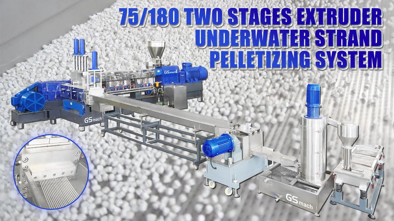 GSmach 75/180 two stages extruder UnderWater Strand Pelletizing System ...