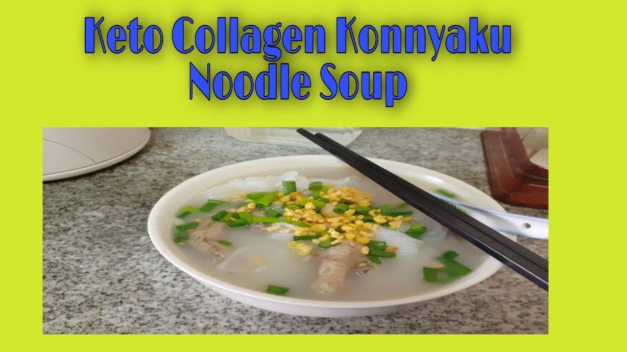 Keto Collagen Konnyaku Noodle Soup - YouTube