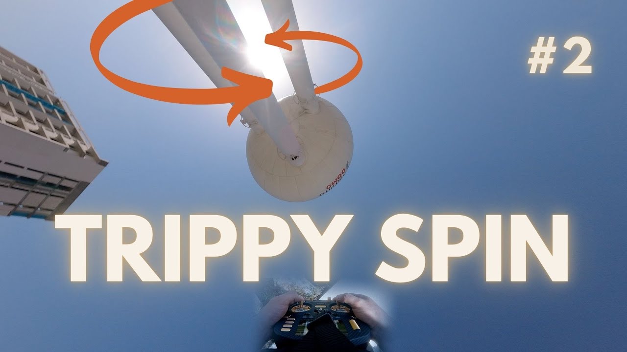 Flight #2 - How To TRIPPY SPIN | FPV Freestyle #nostab - YouTube